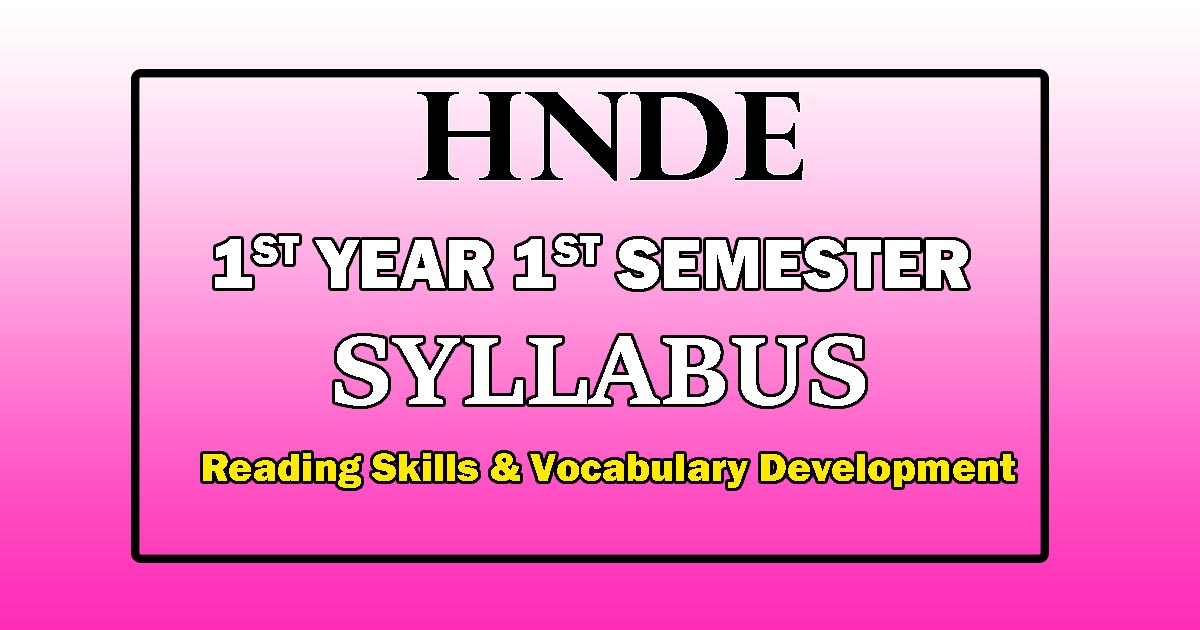 HNDE Reading Skills & Vocabulary 1st Year 1st Semester Syllabus