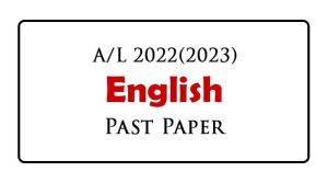 Download A/L English Past Papers and Marking Schemes in PDF