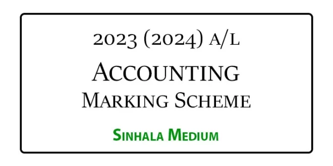 2023 (2024) AL Accounting Marking Scheme Sinhala Medium