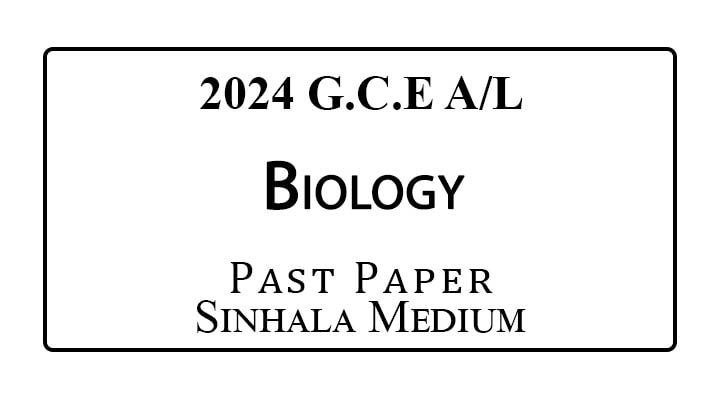 2024 A/L Biology Past Paper Sinhala Medium - e-Kalvi