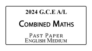 2024 A/L Combined Maths Paper & Marking Scheme English Medium