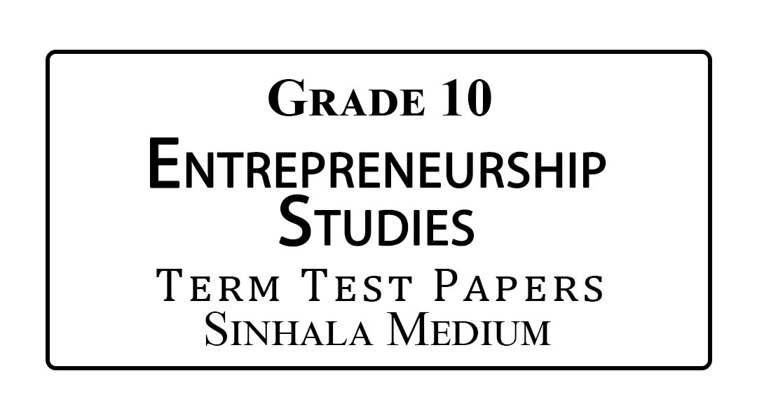 Grade 10 Entrepreneurship Studies Papers Sinhala Medium