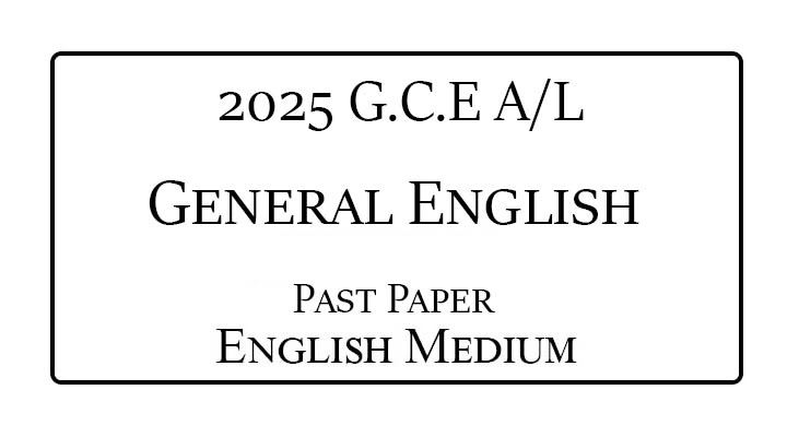 2025 AL General English Past Paper | Free PDF